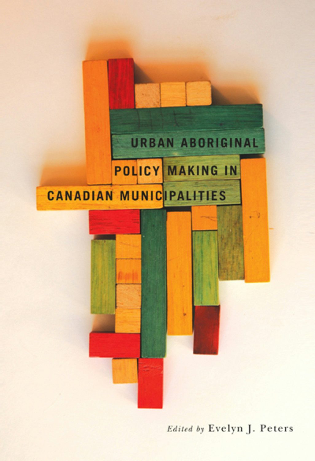 Urban Aboriginal Policy Making in Canadian Municipalities- Combined ...
