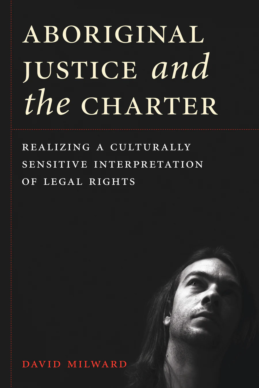 Aboriginal Justice and the Charter- Combined Academic