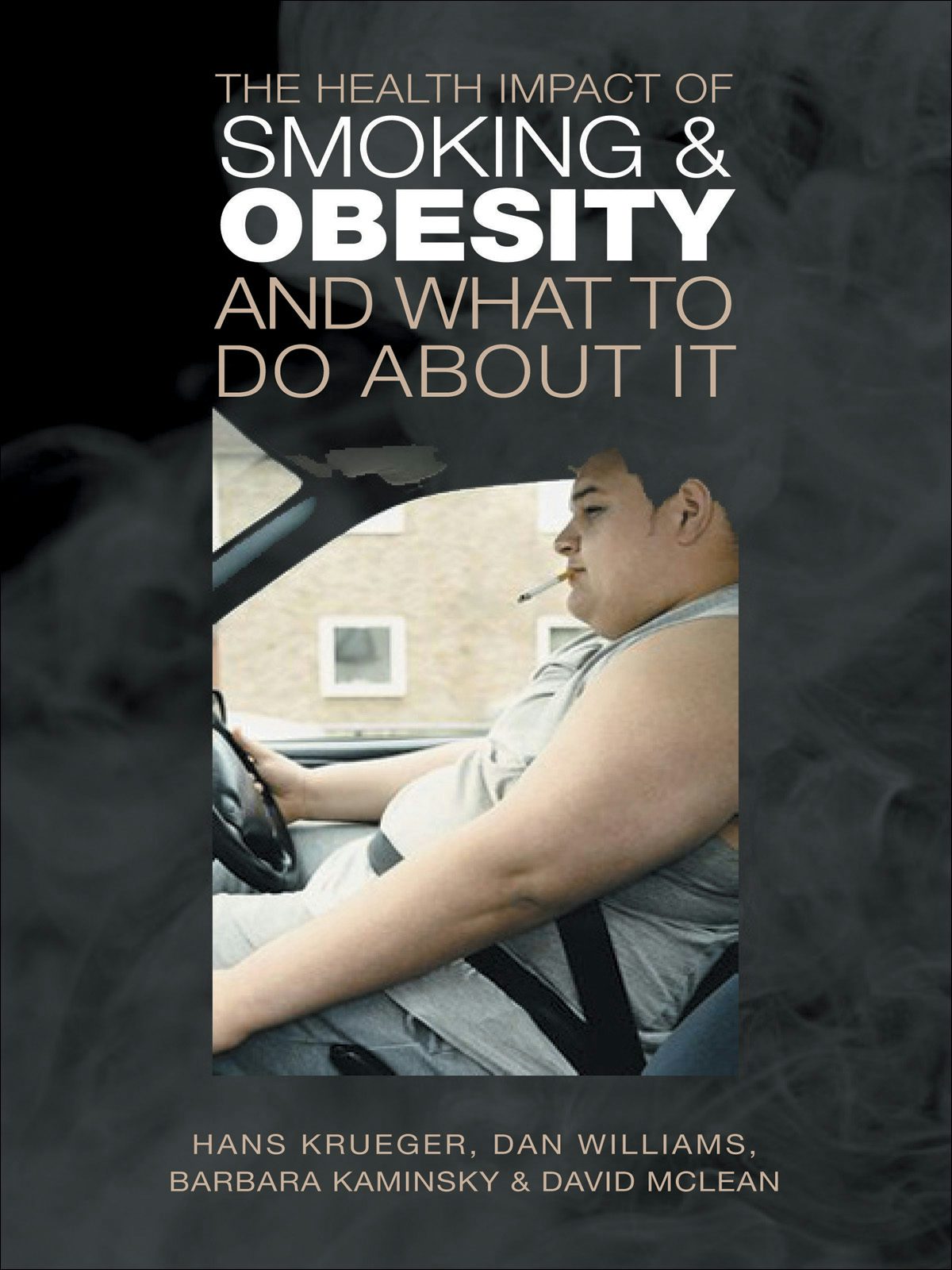 The Health Impact of Smoking and Obesity and What to Do About It ...