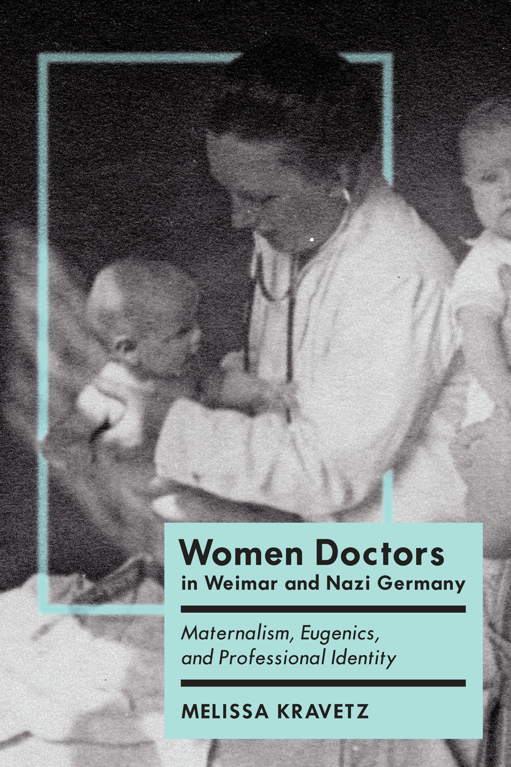 Women Doctors in Weimar and Nazi Germany- Combined Academic
