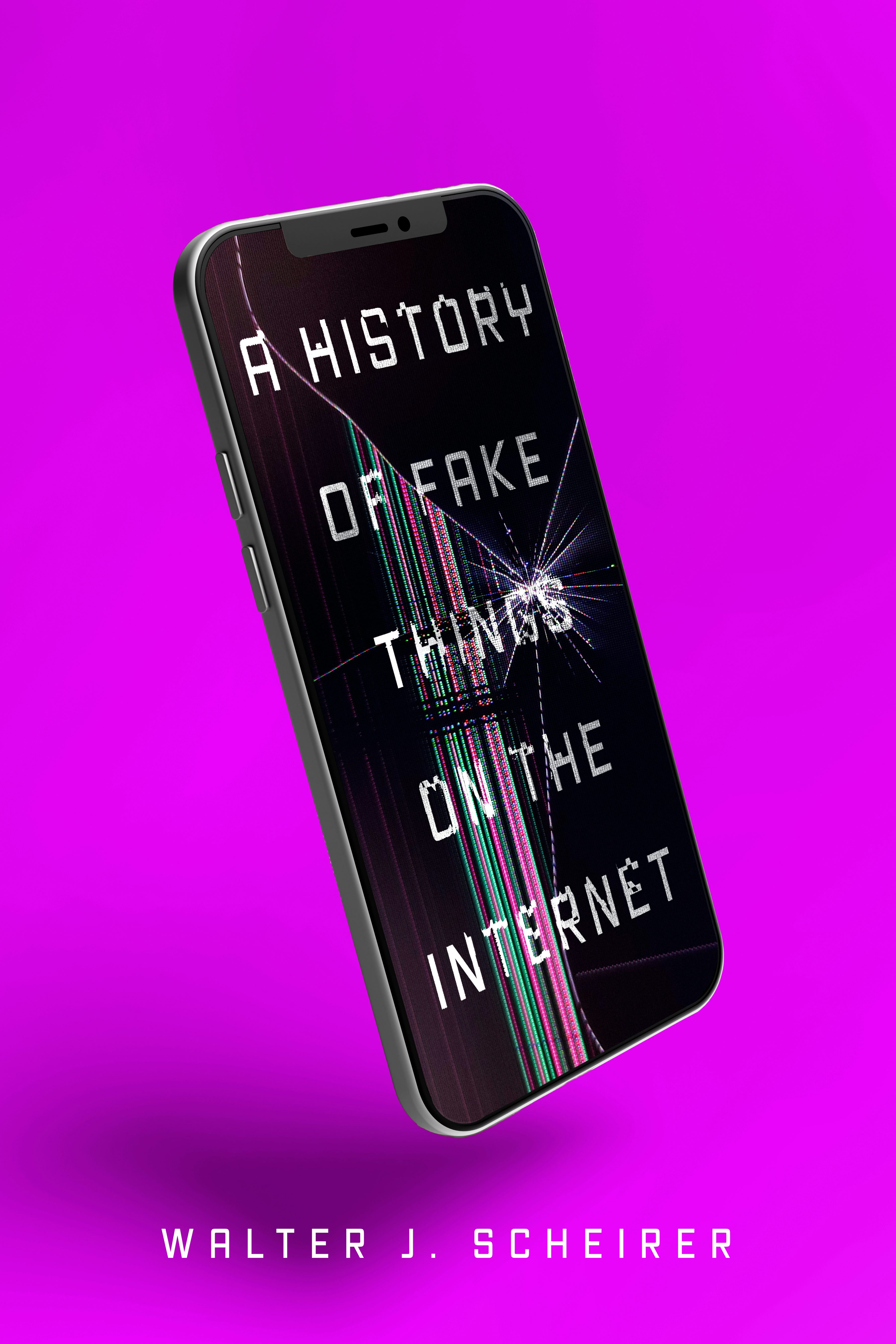 A History of Fake Things on the Internet- Combined Academic